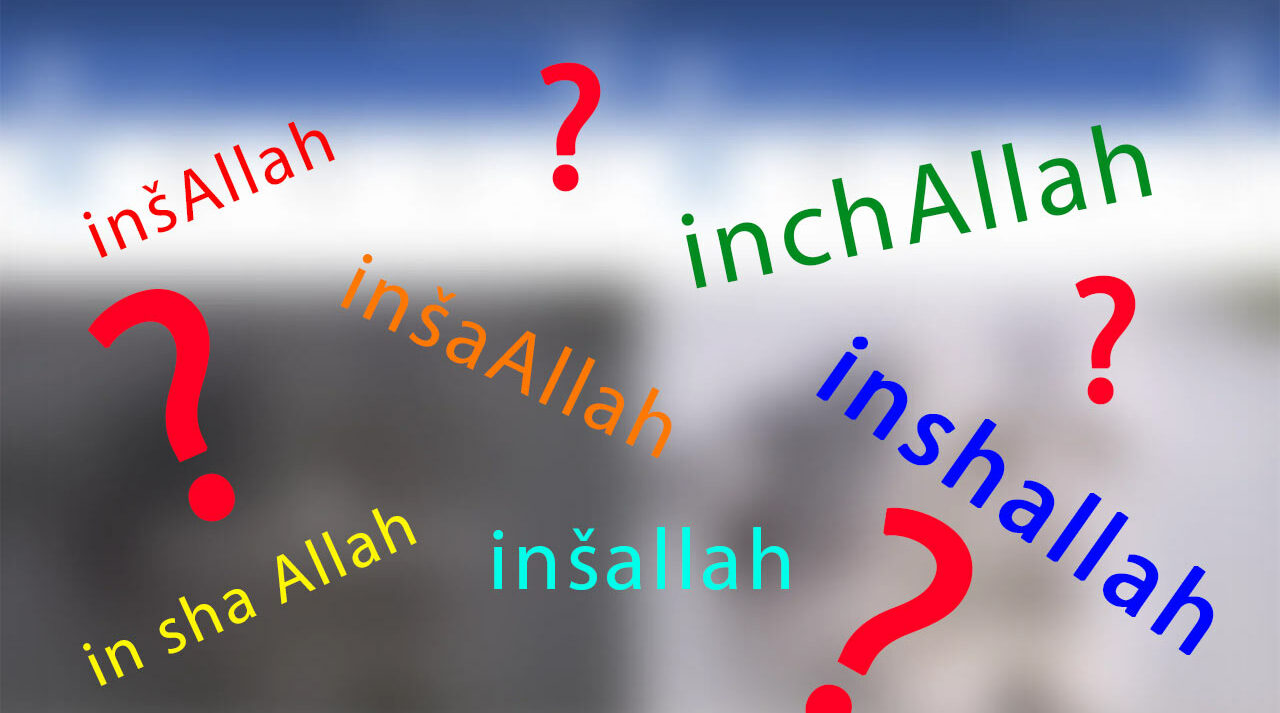 PRAVILNO PISANJE RIJEČI „INŠALLAH“ - dr. Zijad Ljakić