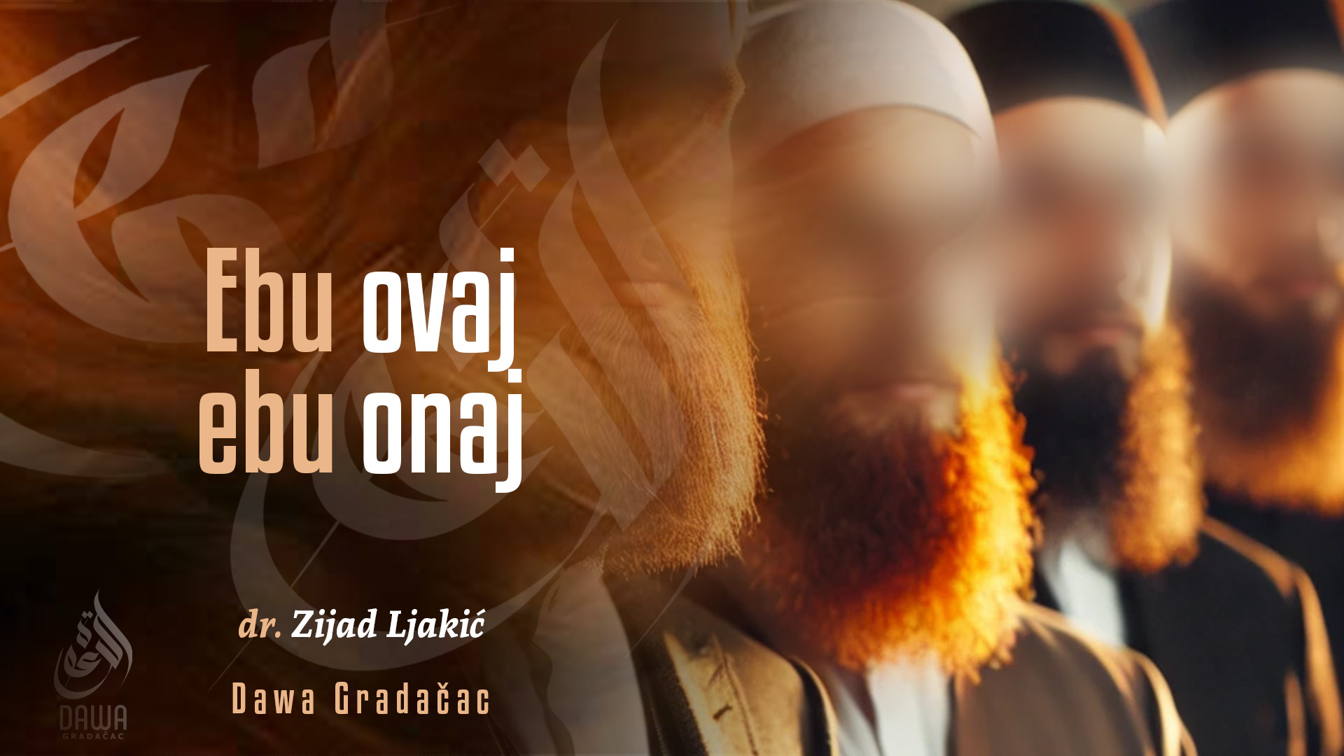 EBU OVAJ EBU ONAJ - dr. Zijad Ljakić