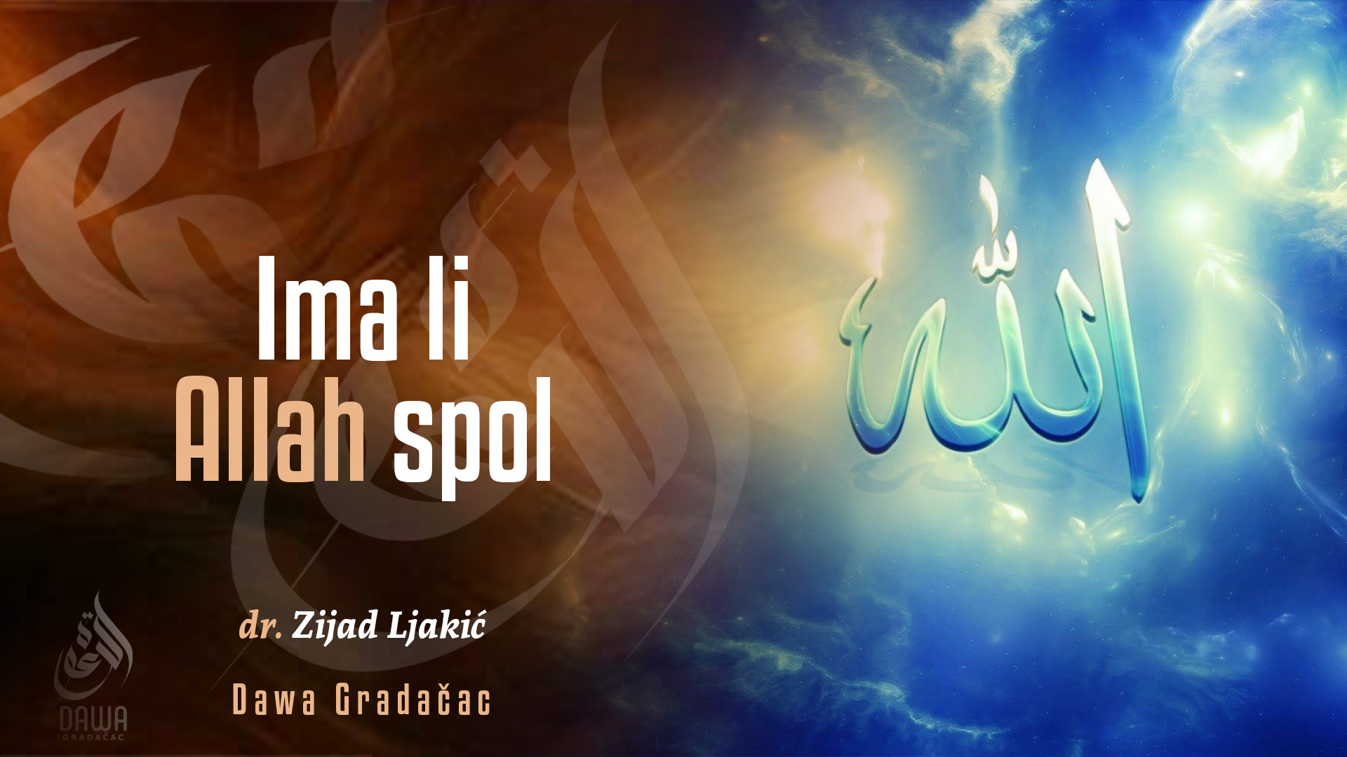 IMA LI ALLAH SPOL - dr. Zijad Ljakić