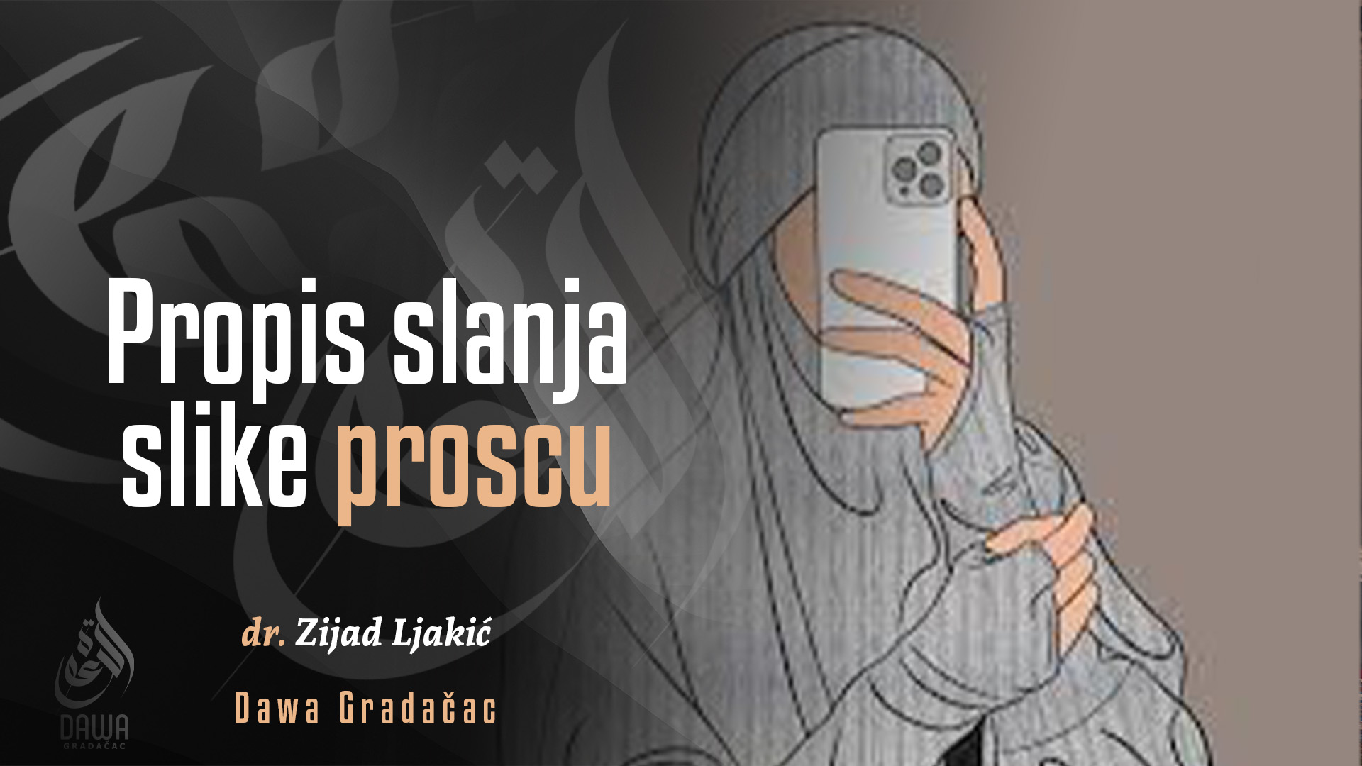 PROPIS SLANJA SLIKE PROSCU - dr. Zijad Ljakić