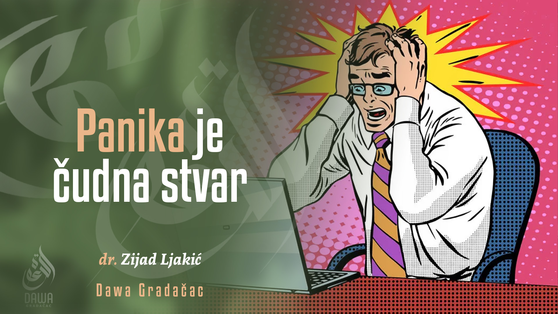 PANIKA JE ČUDNA STVAR - dr. Zijad Ljakić